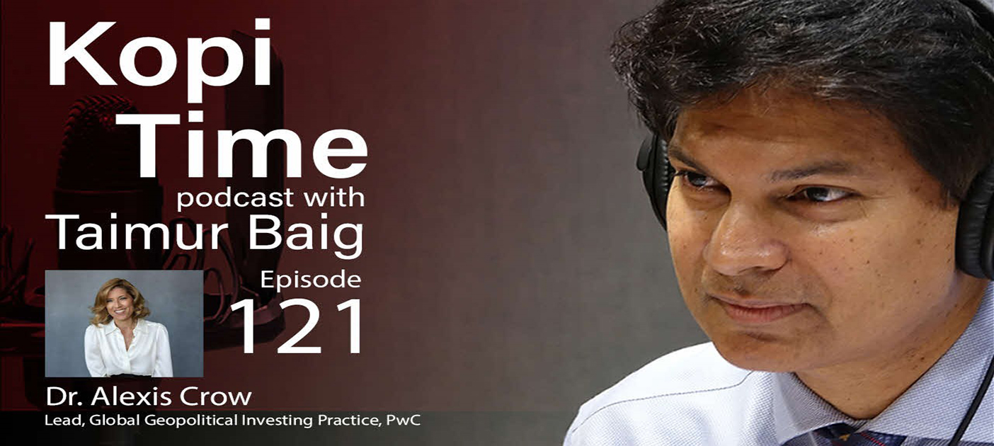 Kopi time with Taimur Baig podcast E121